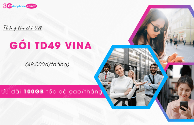 Cộng 100GB/tháng khi ĐK gói TD49 VinaPhone 49K